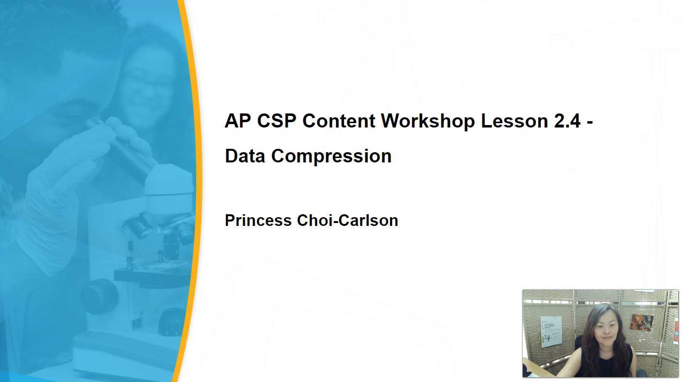 CSP Content Workshop Lesson 2.4 Welcome Video