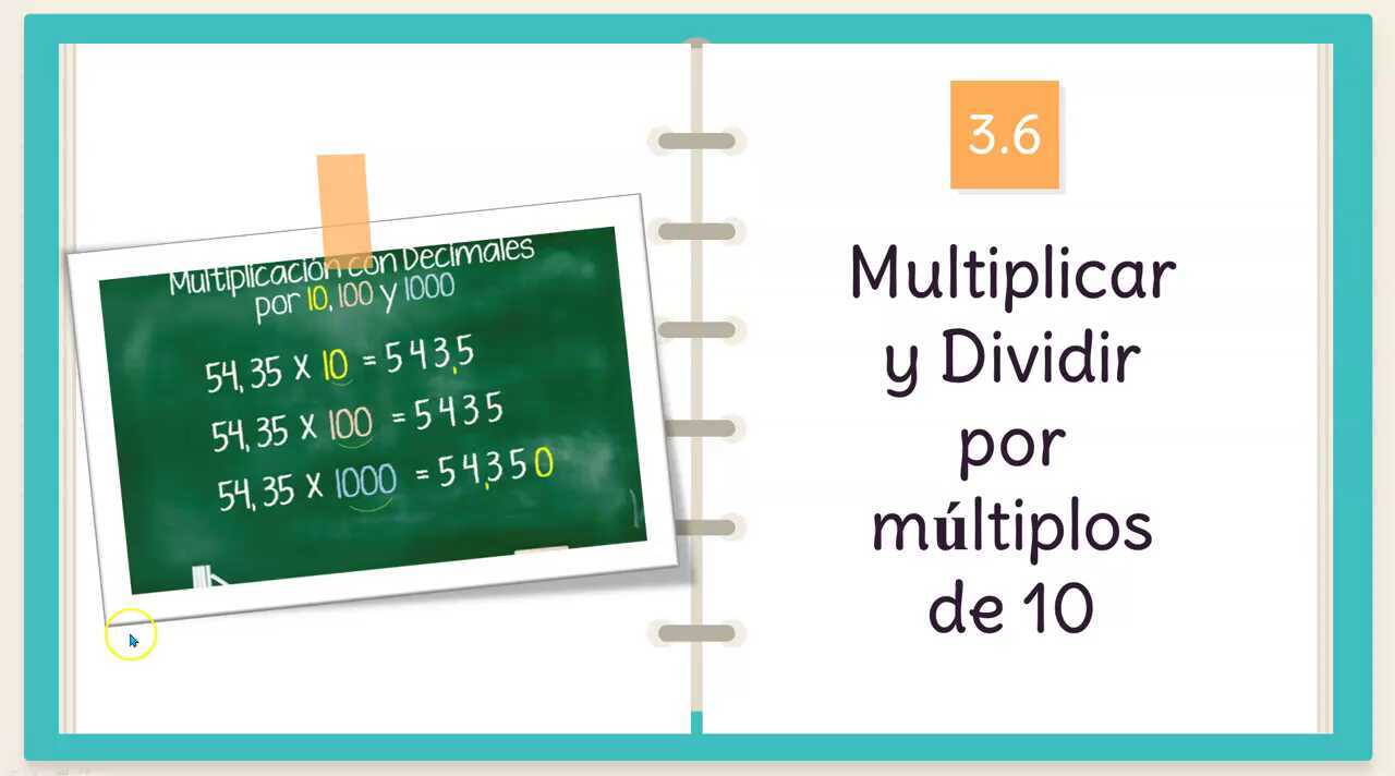 3.6 Multiplicar y Dividir por Multiplos de 10