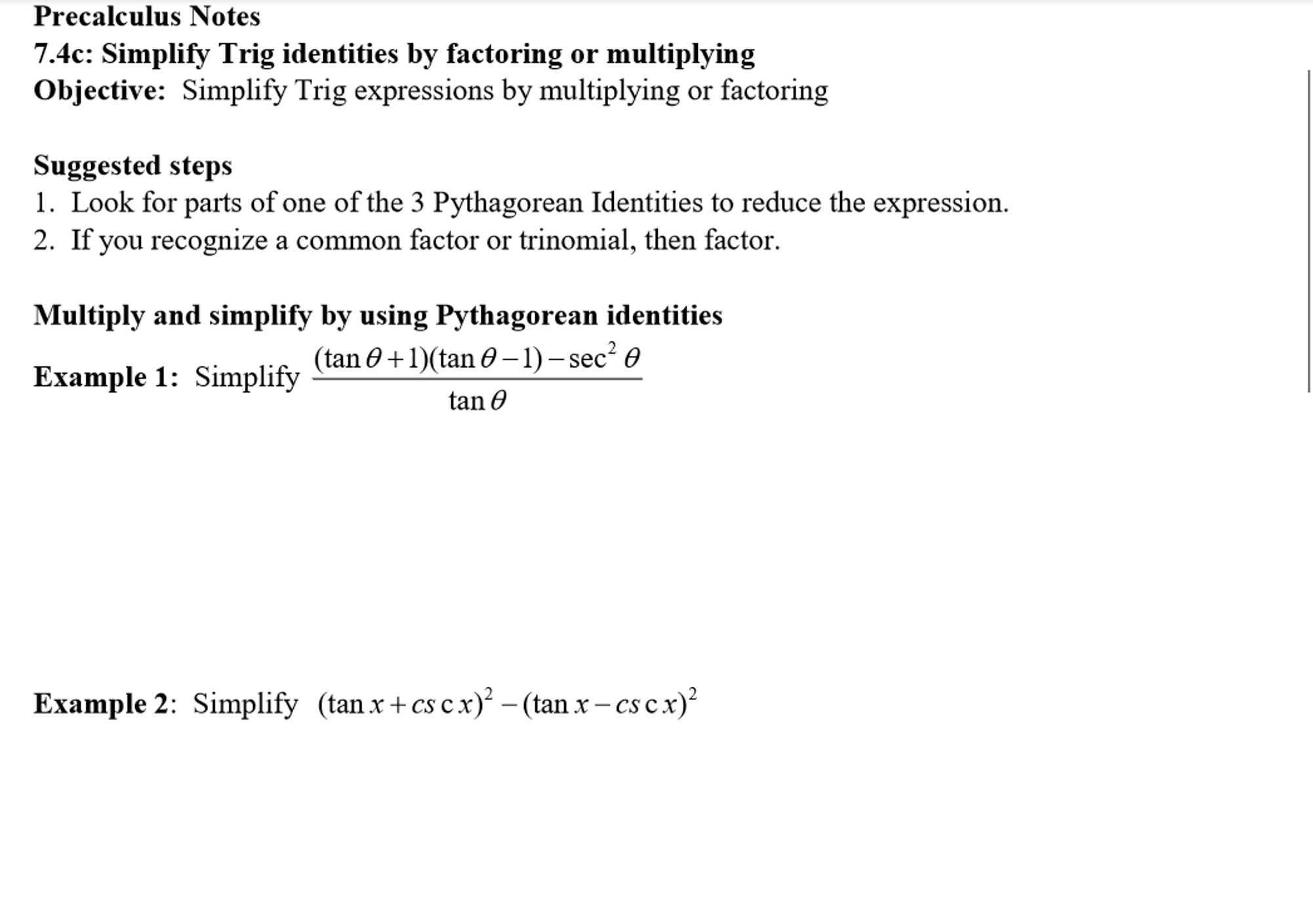 Precalc Simplifying trig expressions with mult and factoring 7.4C