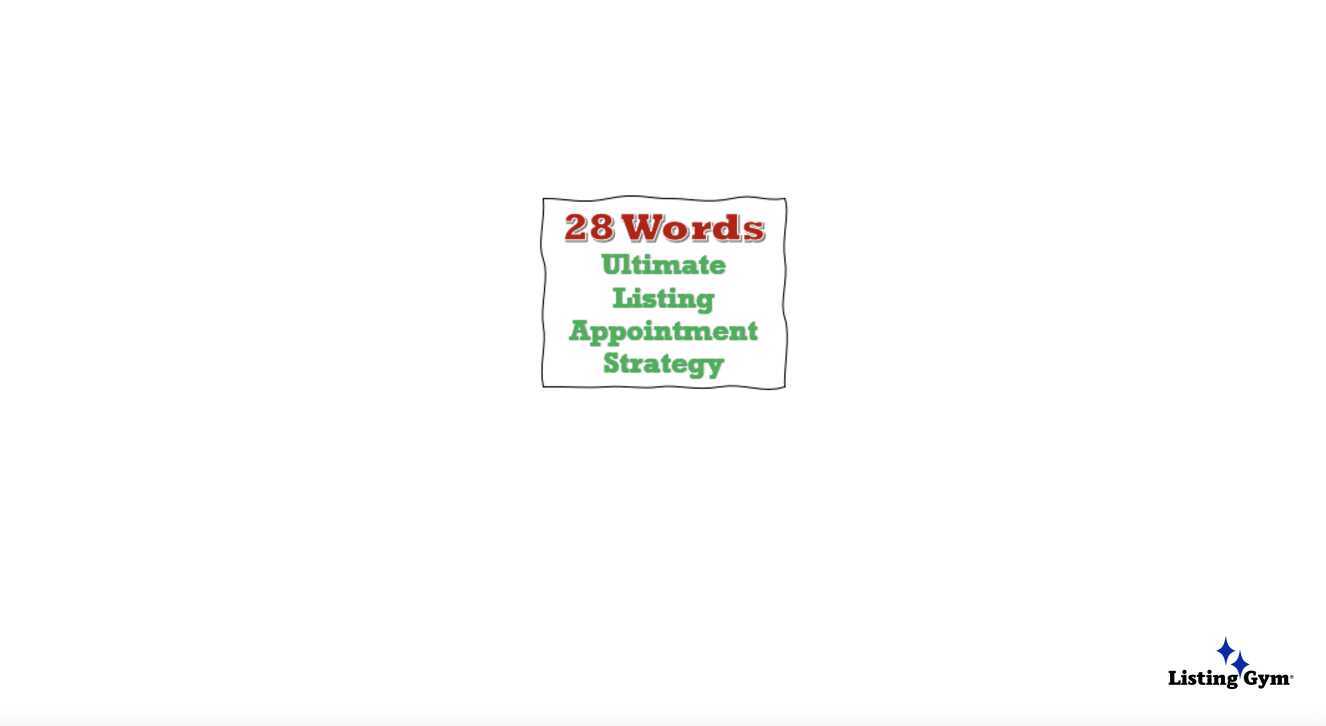 The 28 Words Ultimate Listing Strategy