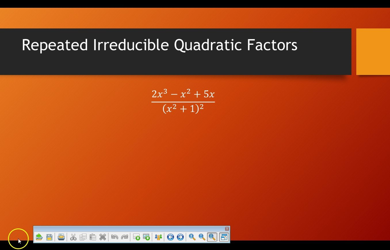 Partial fraction decomp with repeated irreducible quadratic factors