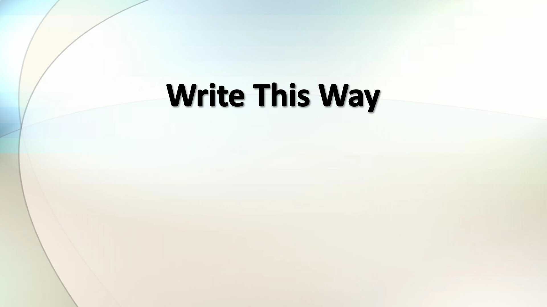 Write This Way