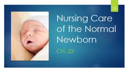 Normal Newborn - Part 4 - Nursing Care