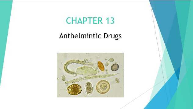 Pharm Ch. 13 - Antihelmintic Drugs
