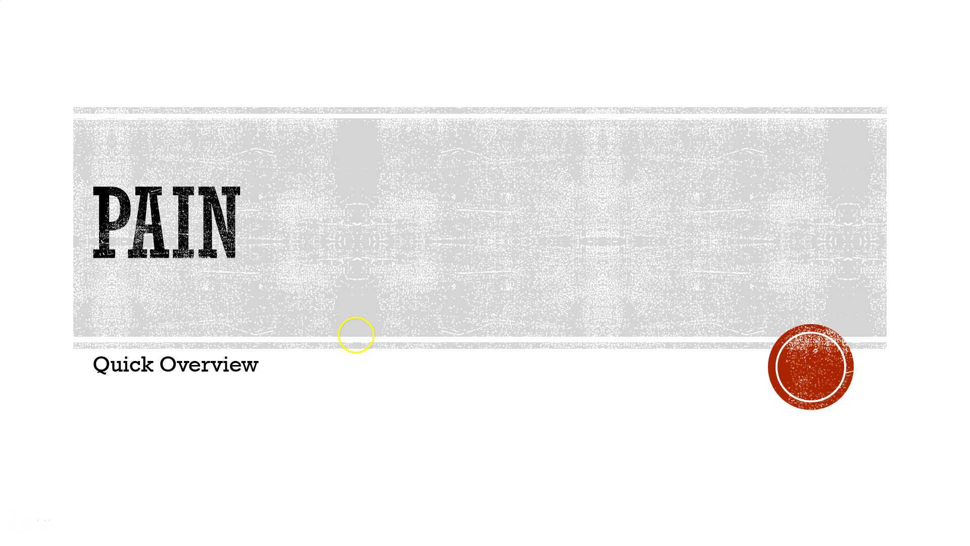 Pain Overview
