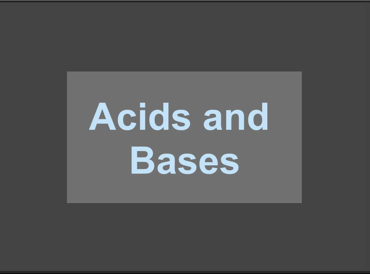 Chap 4 - Acids and Bases (Part A)