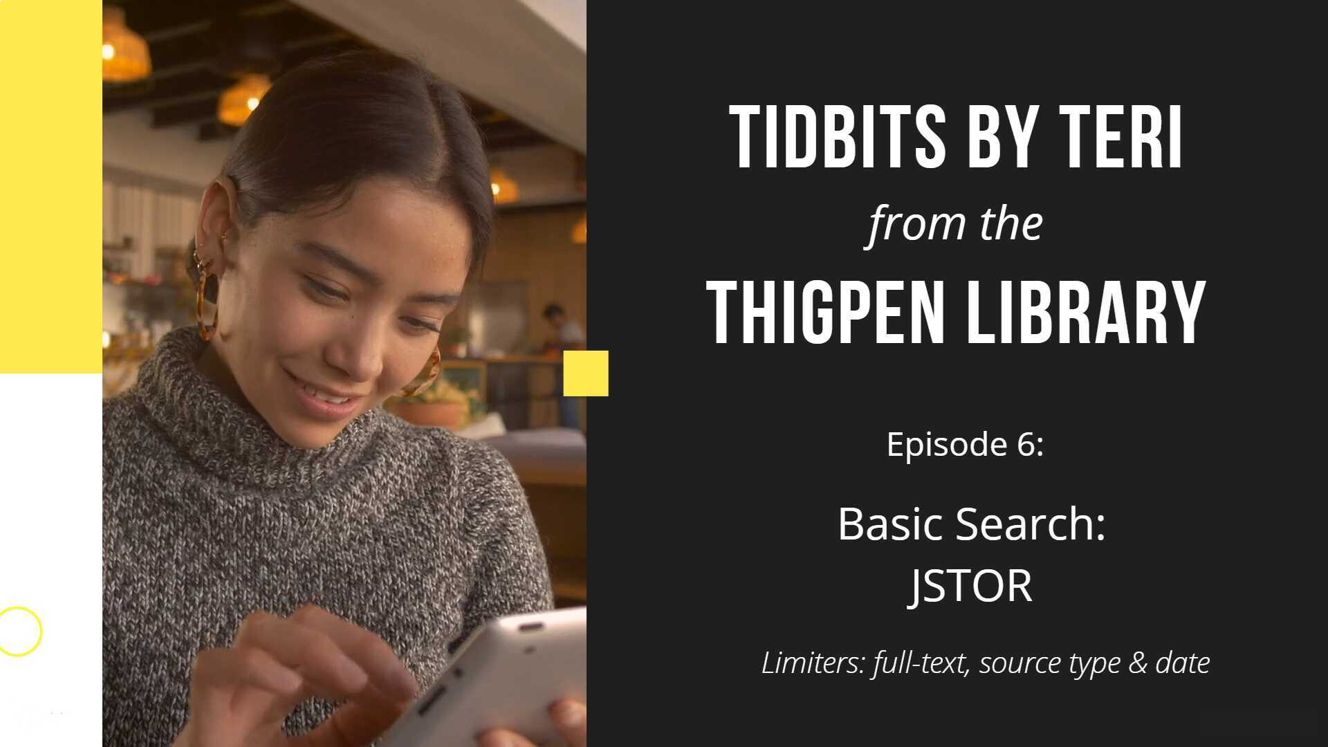 Ep. 6 JSTOR Basic Search