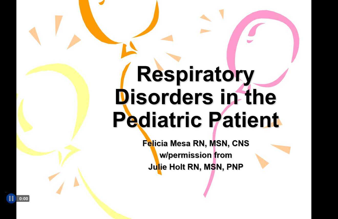 Pediatric Respiratory Disorders Part #1