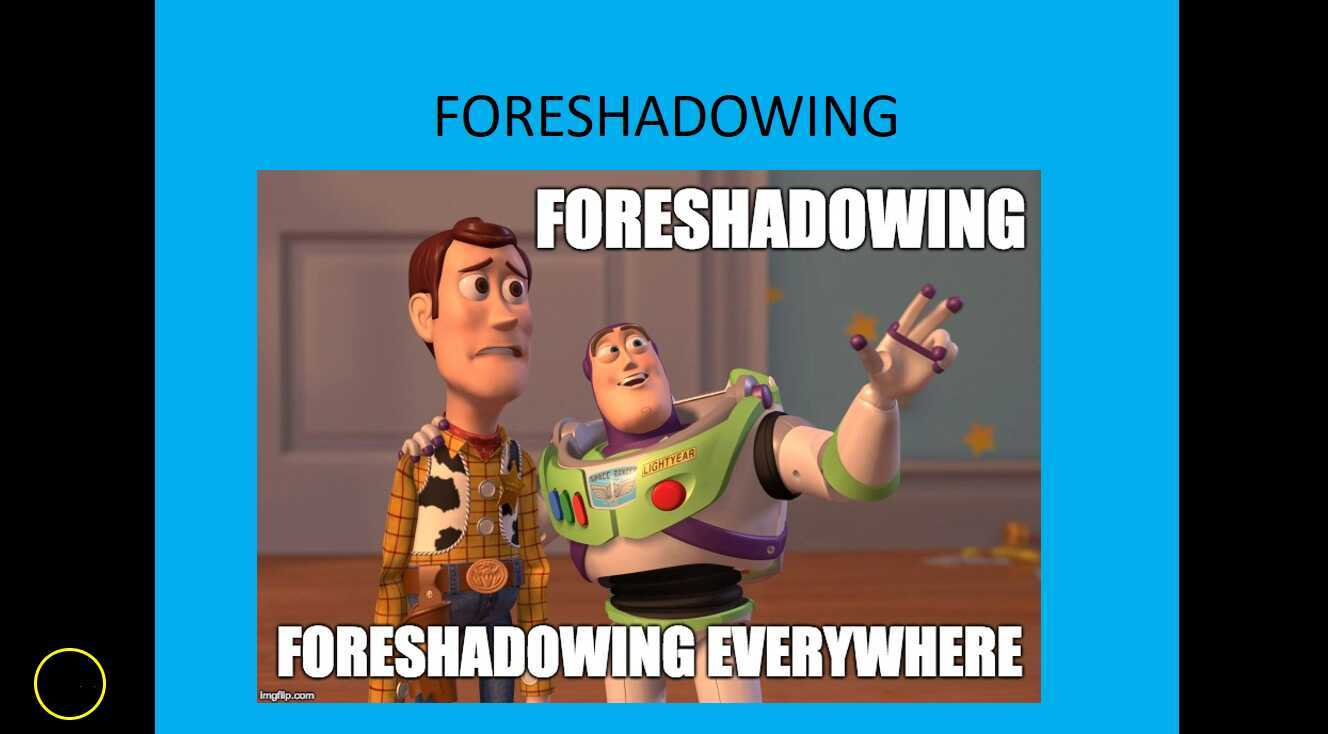 Foreshadowing Discussion