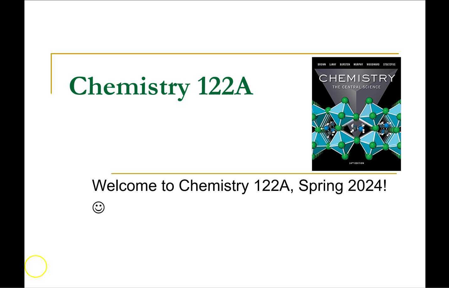 Introduction to Chemistry 122A - Spring 2024