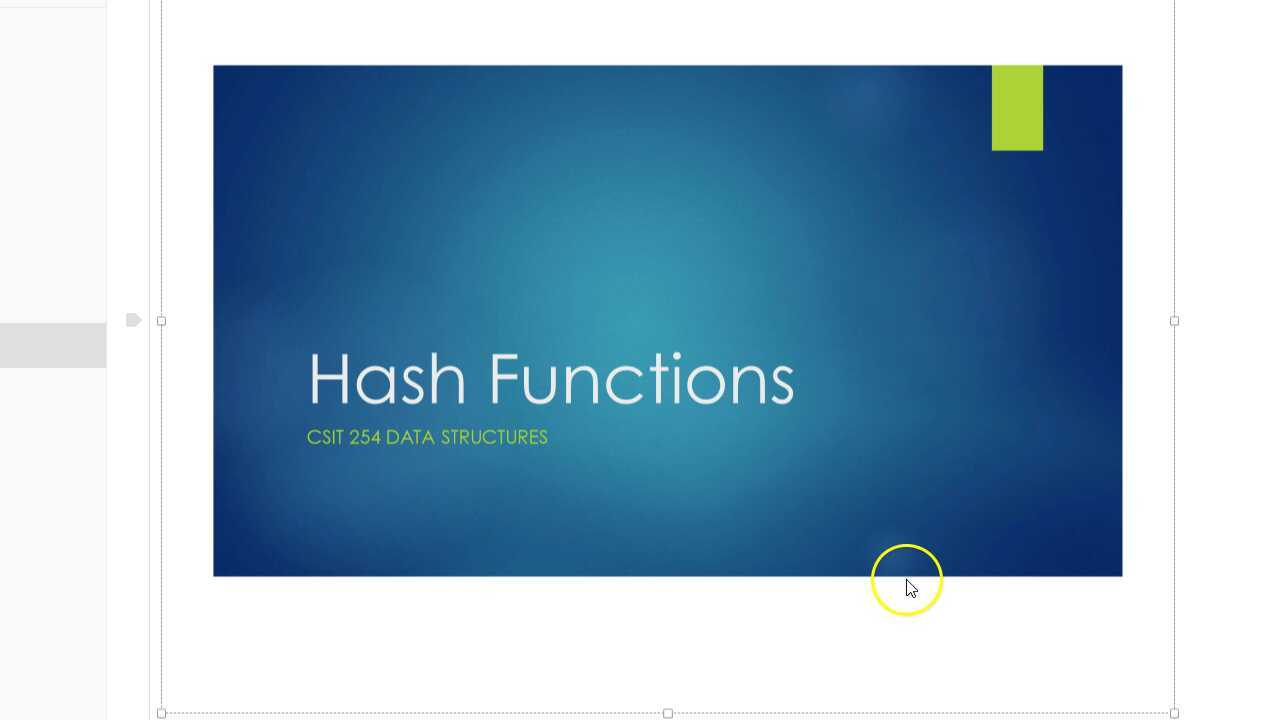 CSIT254 Hash Functions