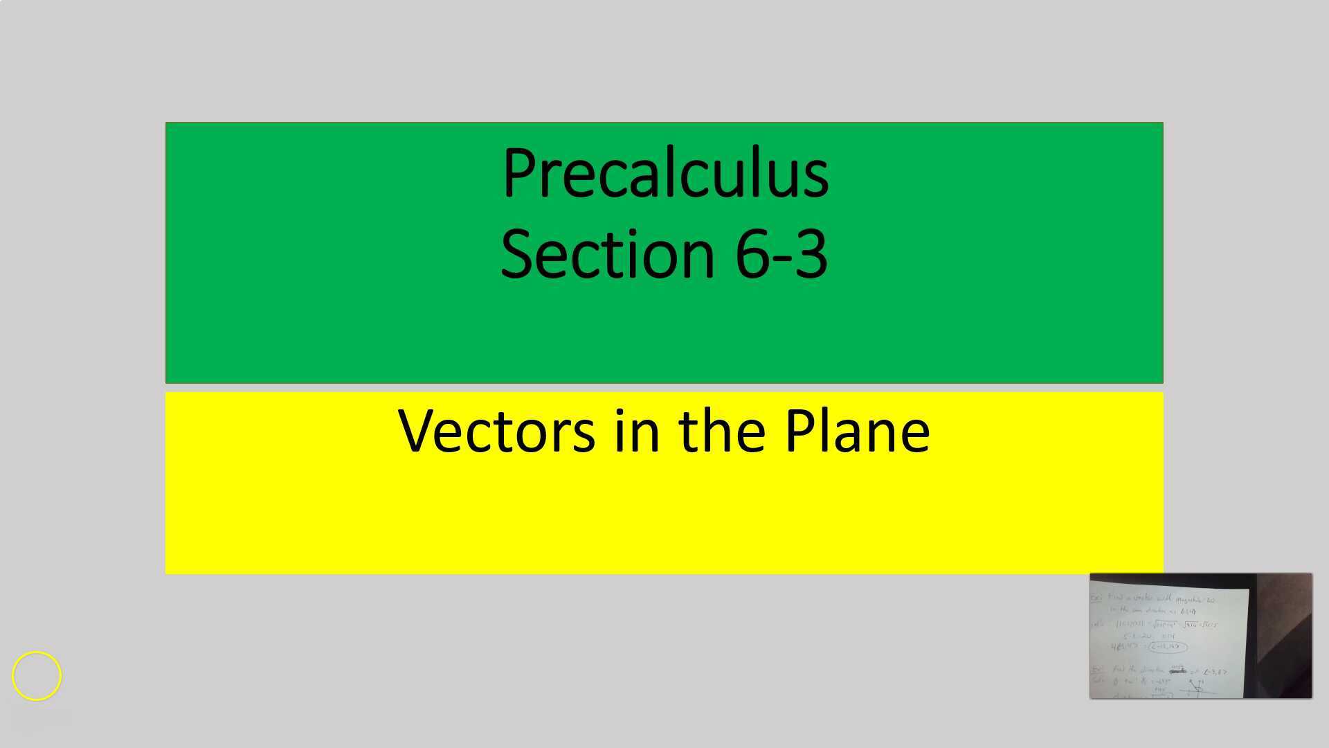 Section 6-3 Vectors in the Plane