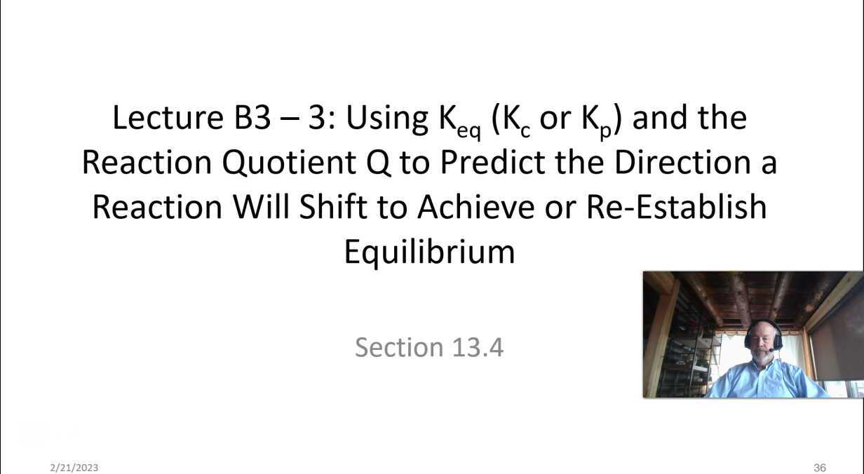 Lecture B3 - 3 Using Keq and Q to Predict the Direction a Reaction ...