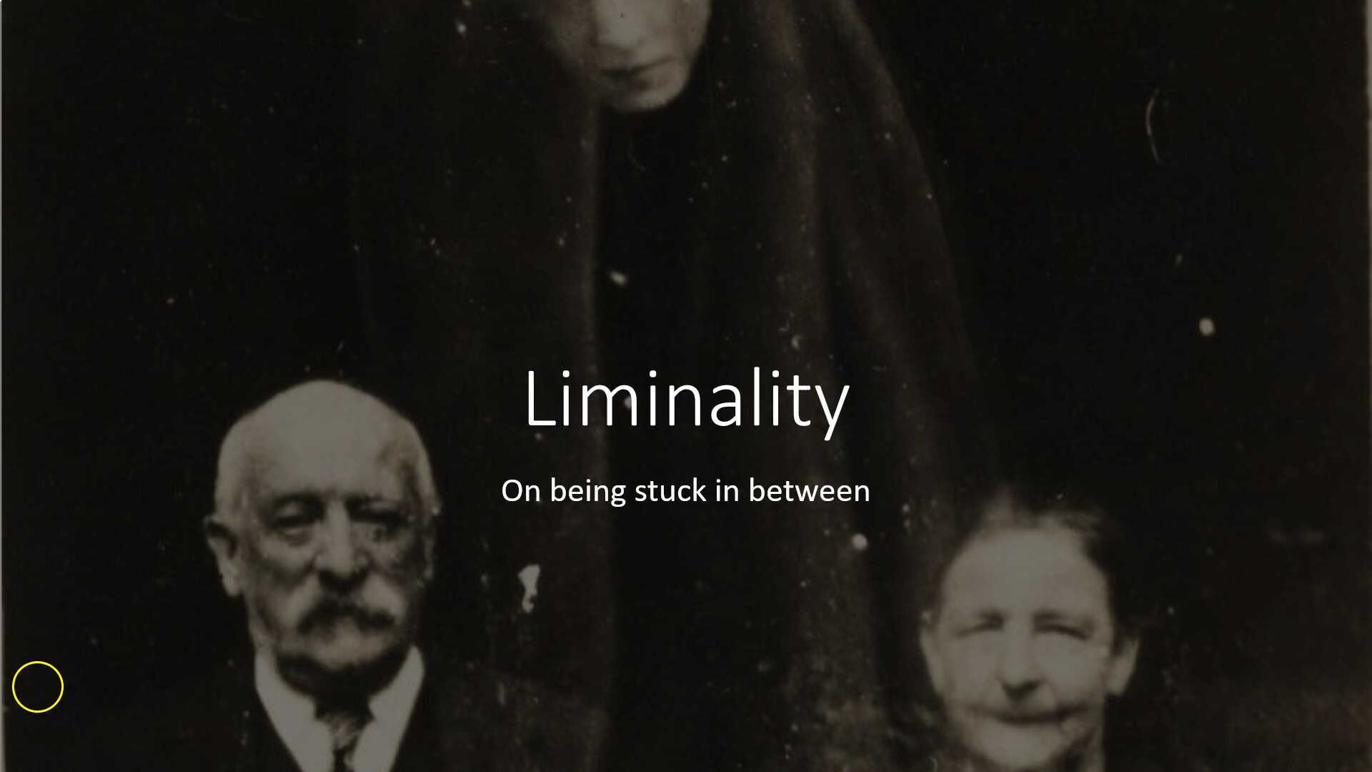 Liminality