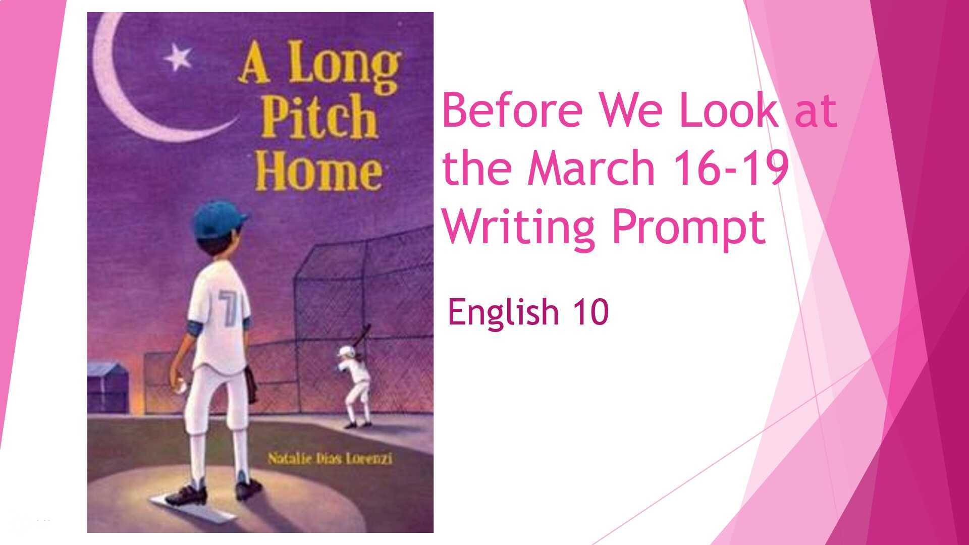 Before we look at the March 16-19 Writing Prompt