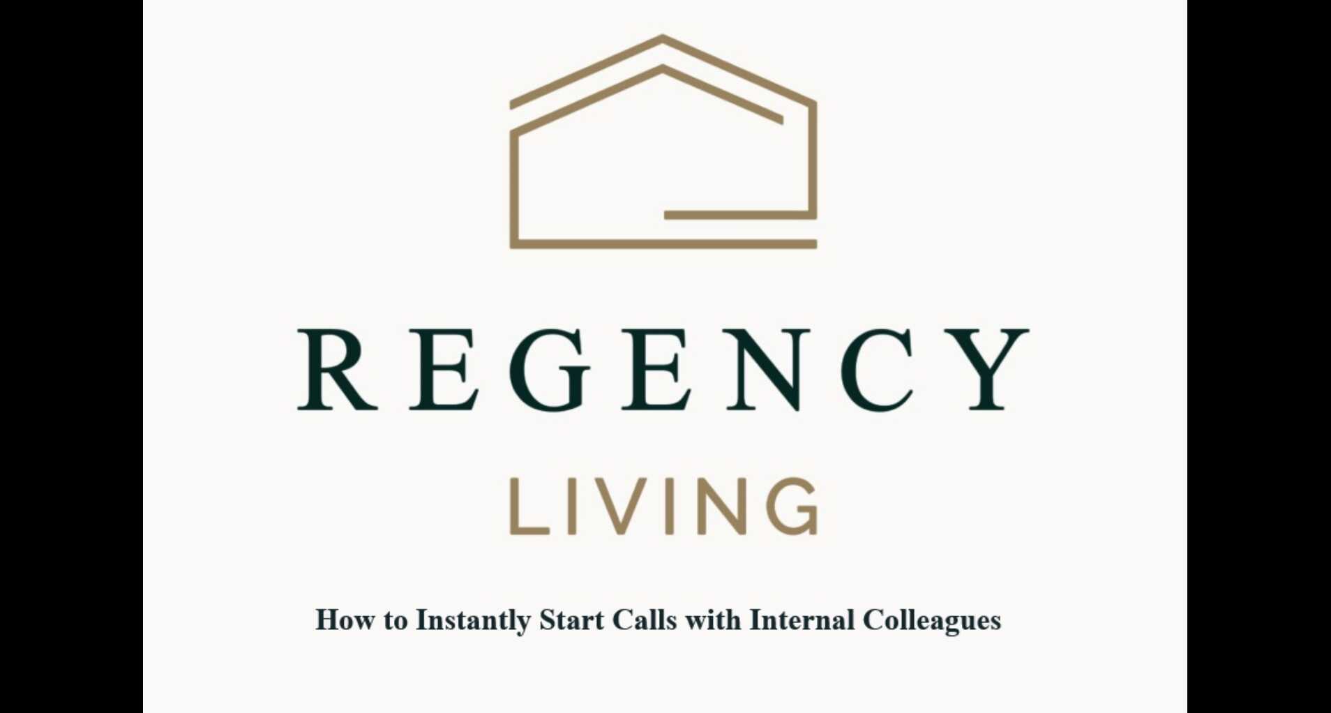 How to Instantly Start Calls with Internal Colleagues | Regency Living
