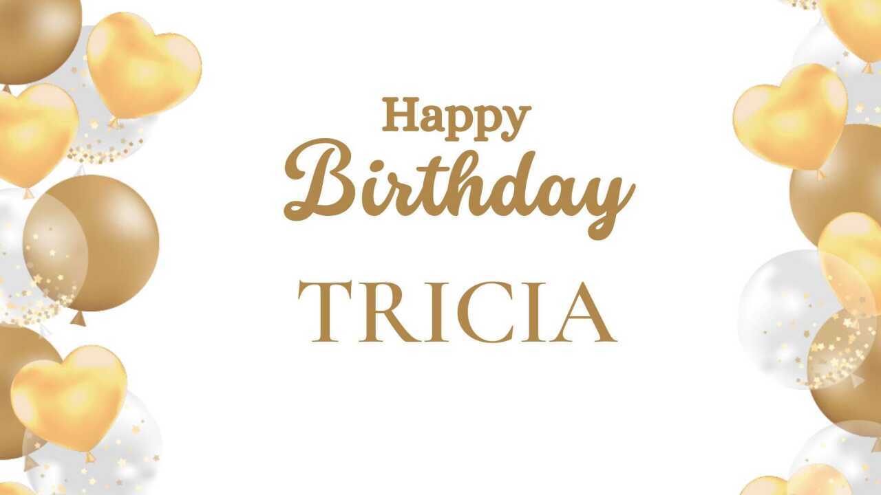 Happy Birthday, Tricia!