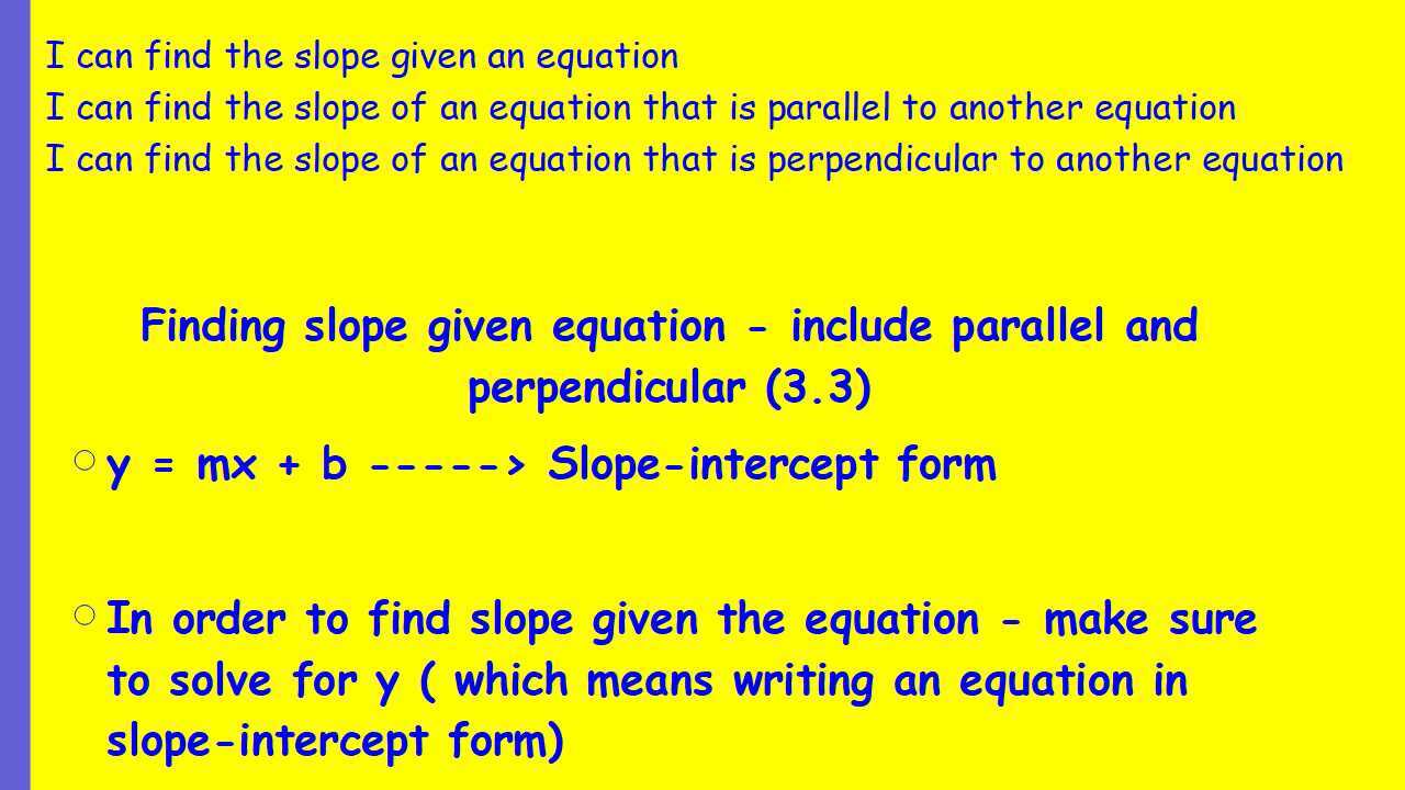 Finding Slope Given Equation Part 1