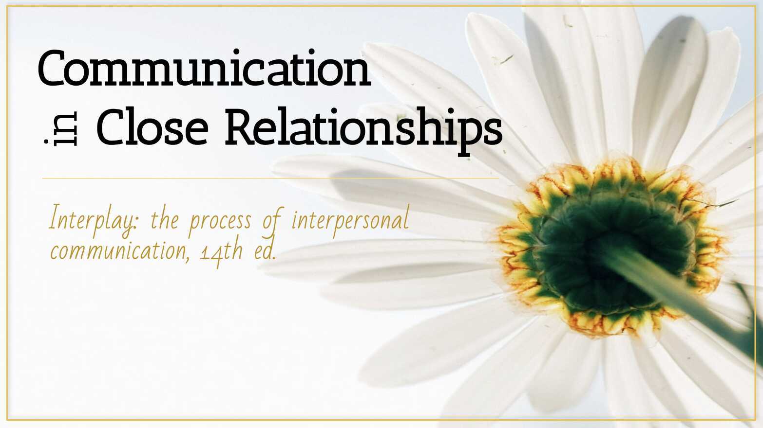 10. Communication in close relationships.
