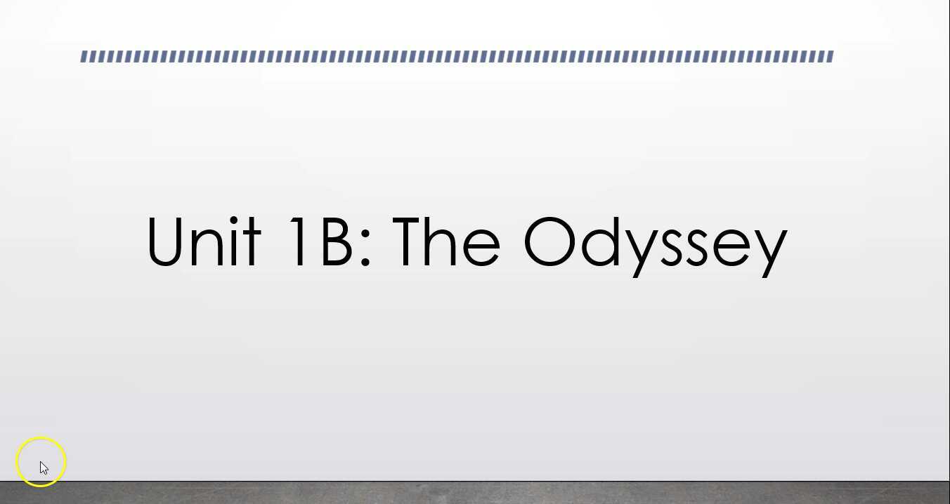Unit 1B The Odyssey