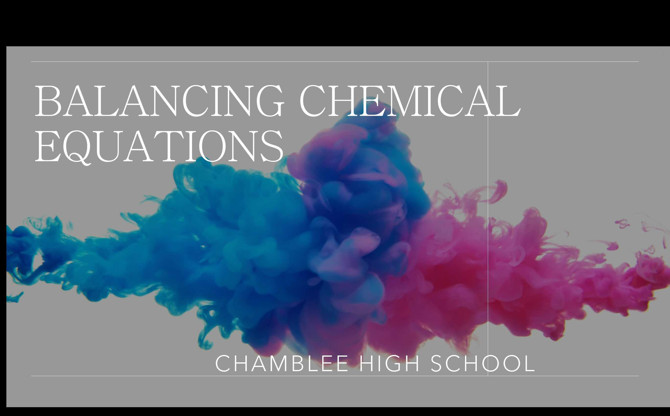 balancing chem equations2