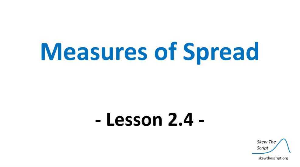 Lesson 2.4 Measures of Spread