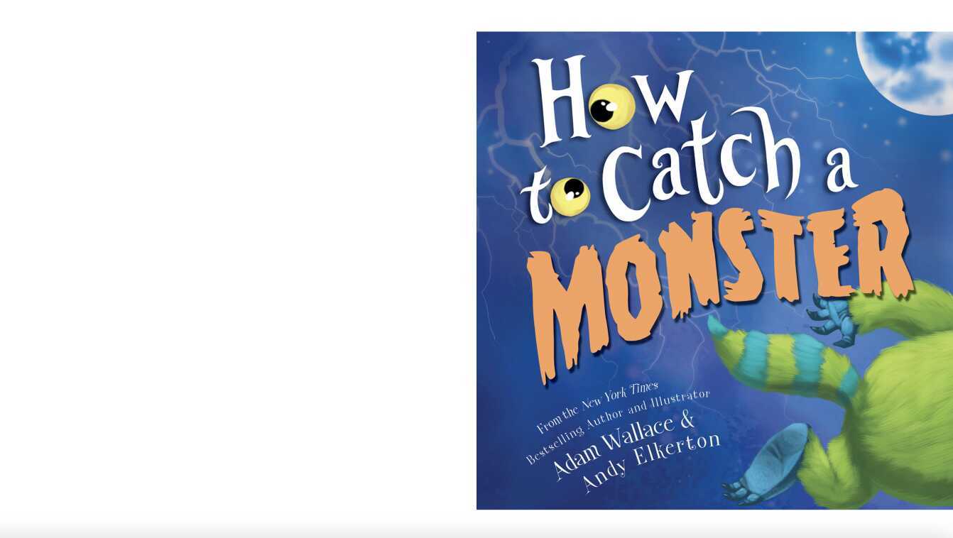 How To Catch A Monster