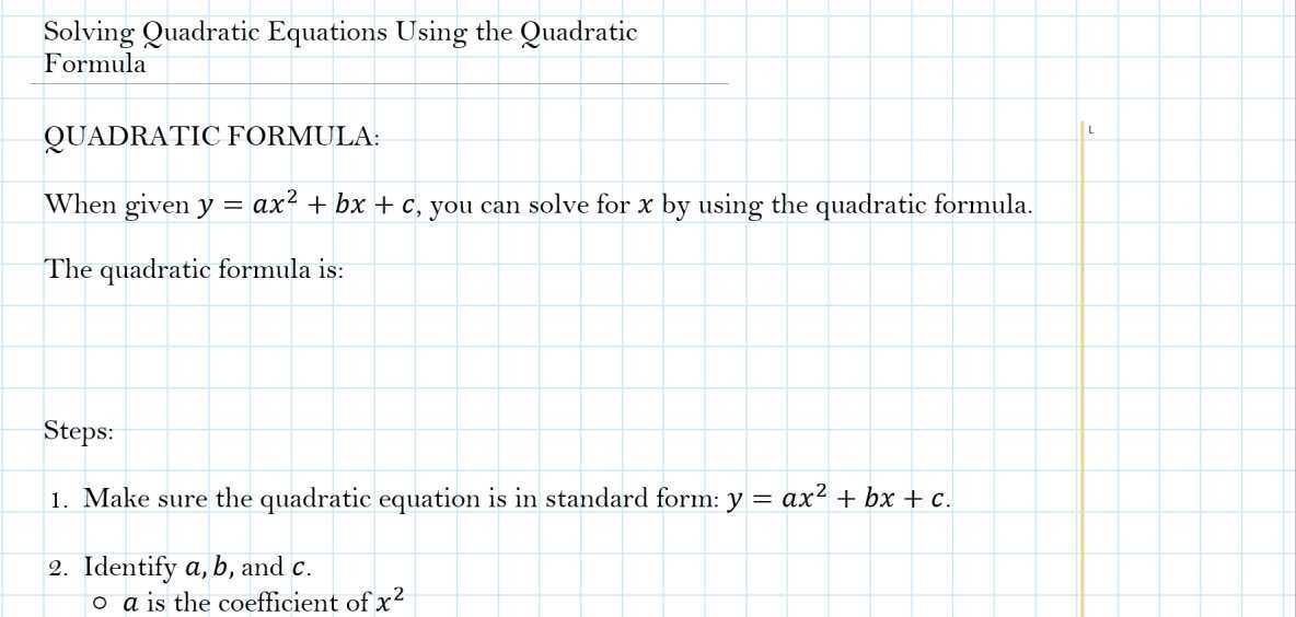 Solving Quadratic Equations Using the Quadratic Formula