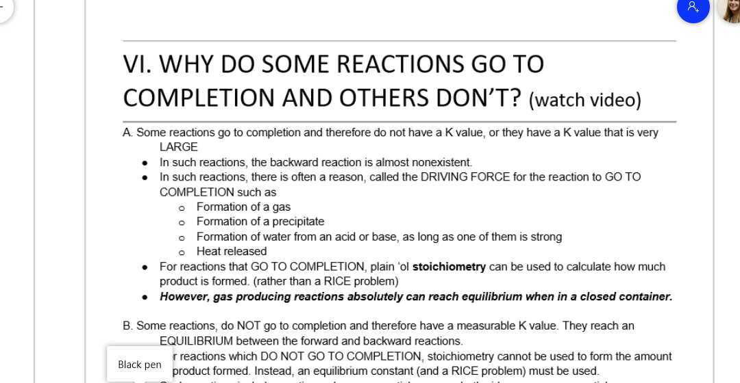 Unit 6: VI. Why do some reactions go to completion and others don't?