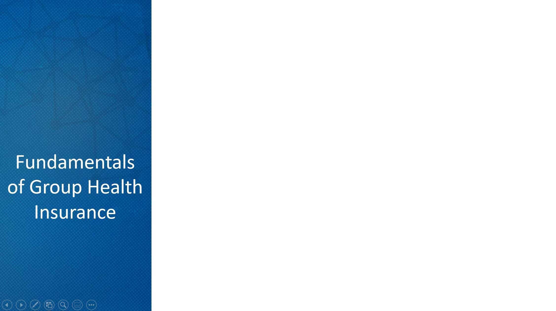 Fundamentals of Group Health Insurance