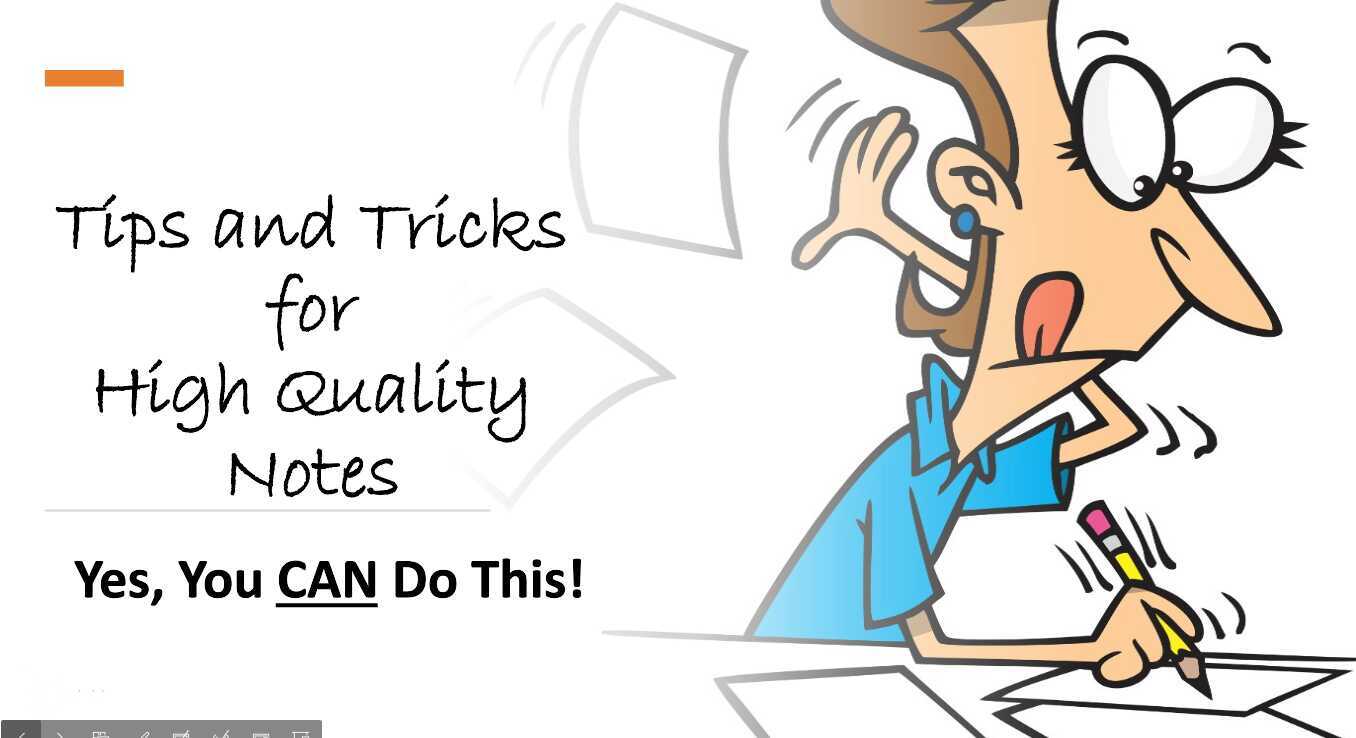 Tips and Tricks for High Quality Notes