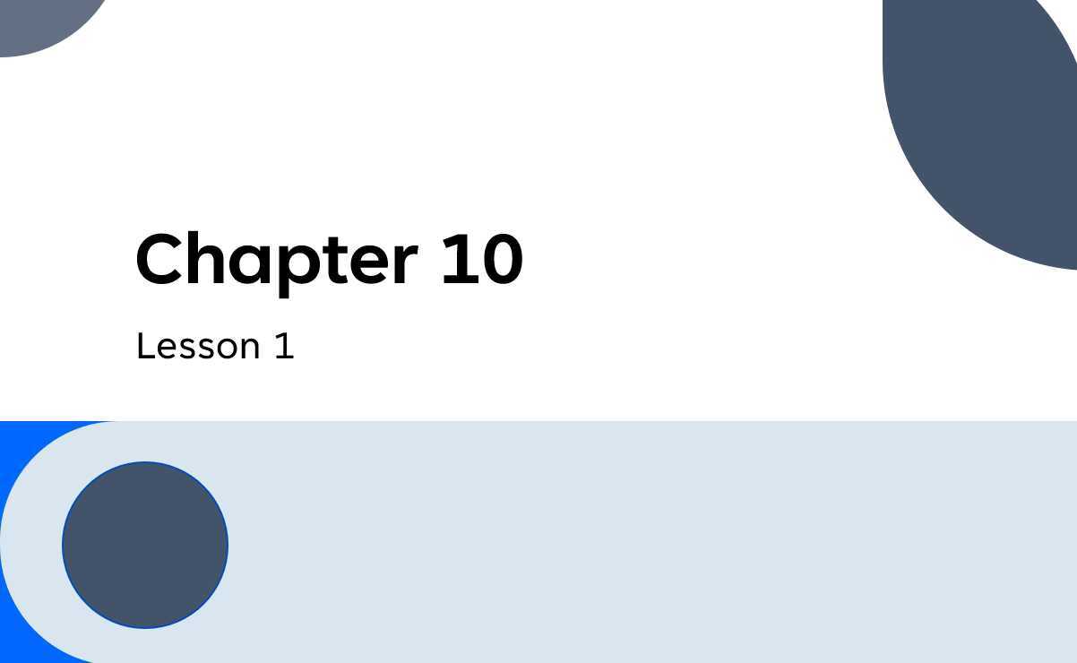 Chapter 10, Lesson 1