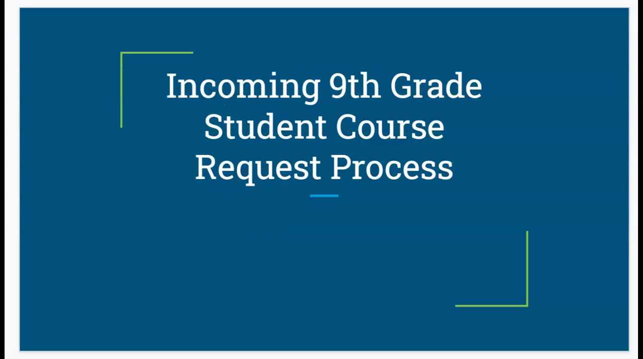 Incoming 9th Grade Student Course Request Process