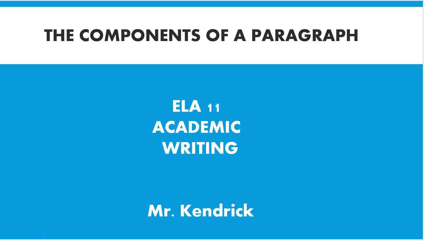 ELA 11 PARAGRAPH LECTURE