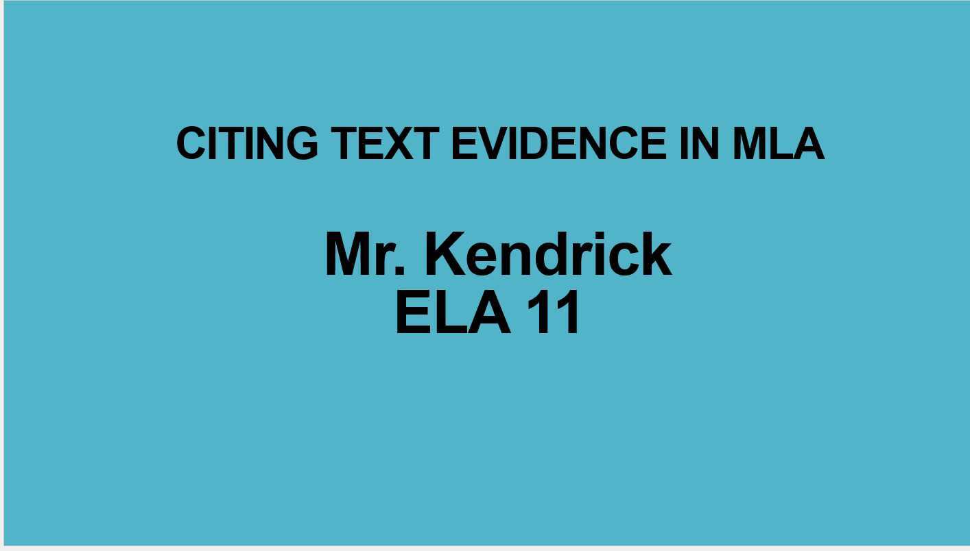 J ELA 11 CITING EVIDENCE IN MLA