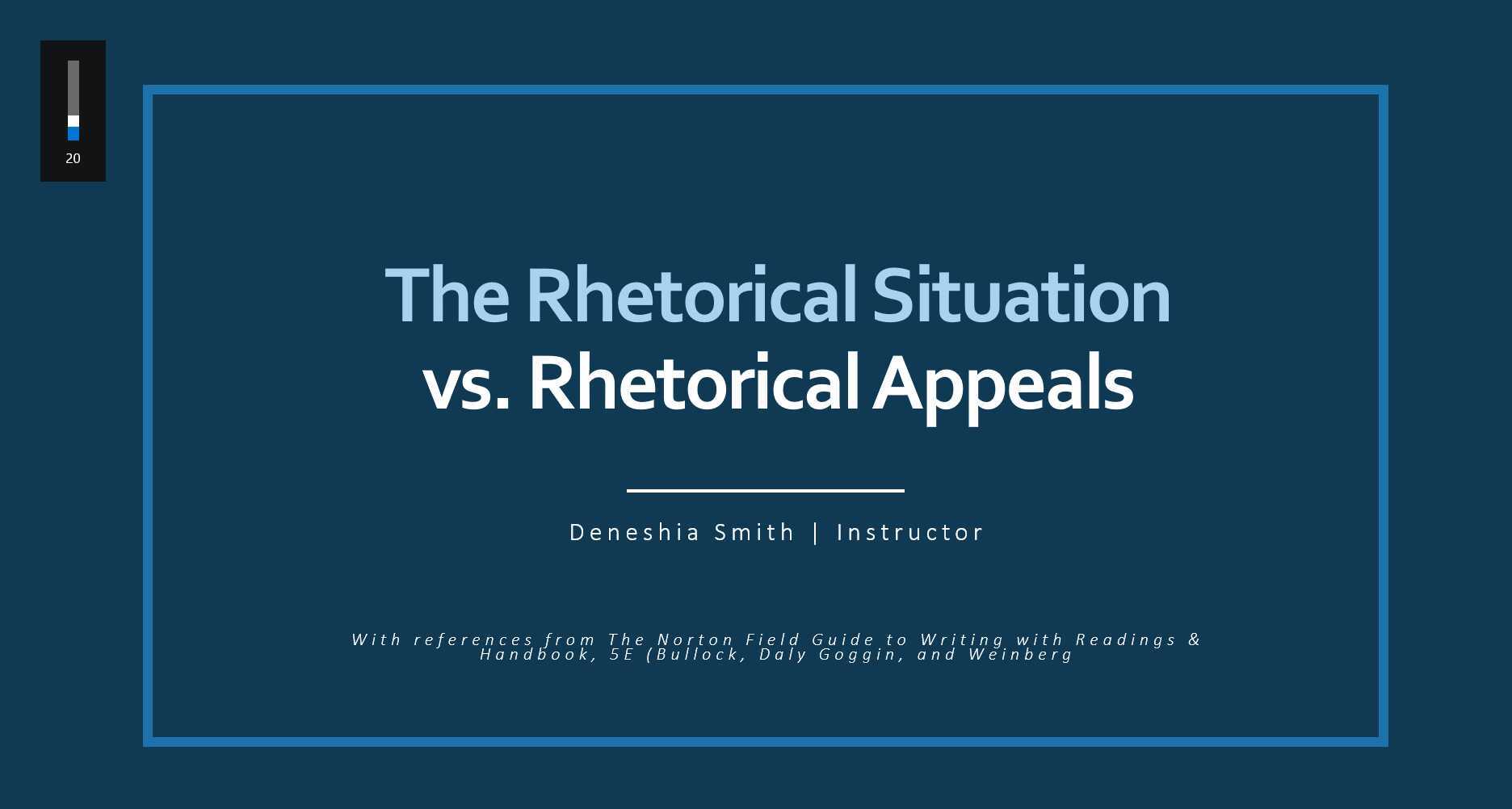 The Rhetorical Situation vs. Rhetorical Appeals