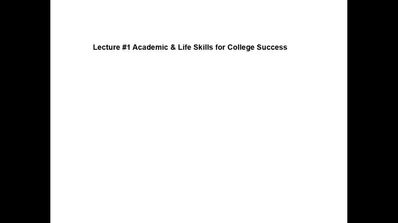 Lecture #1 Academic Skills
