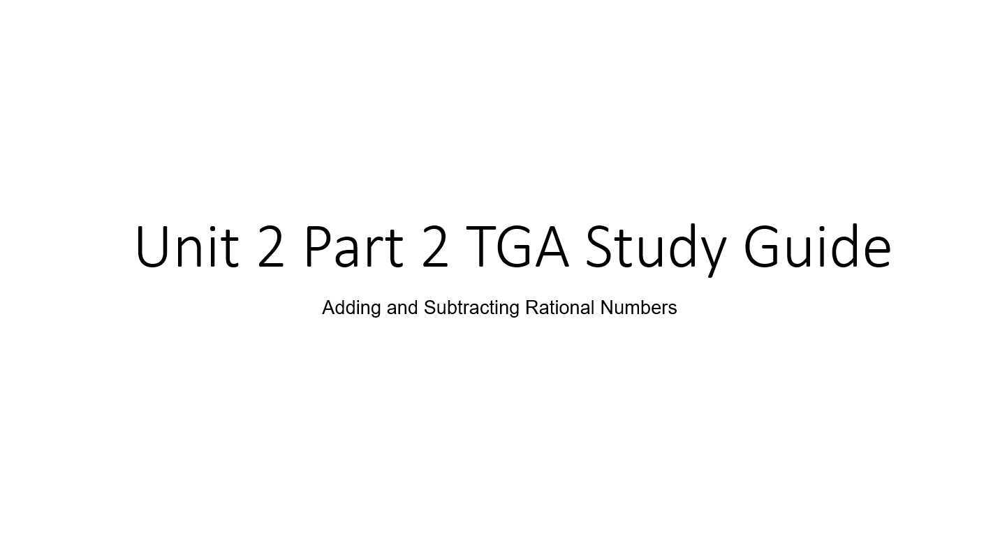 Unit 2 TGA Study Guide