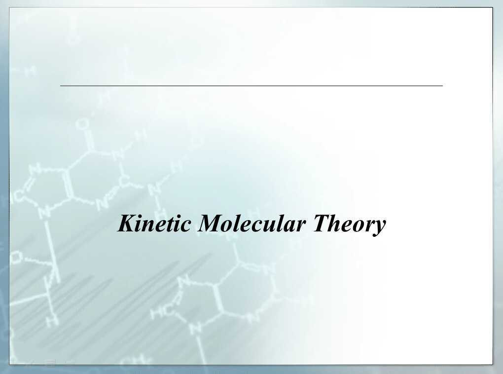 Kinetic Molecular Theory