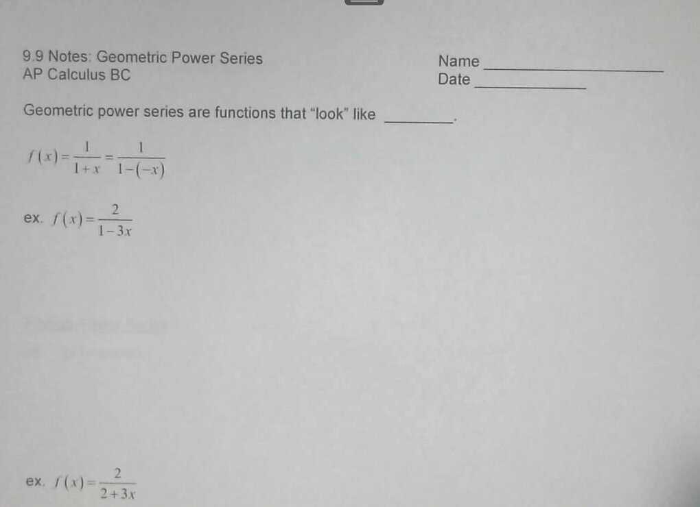 9.9 Video Notes - Geometric Power Series