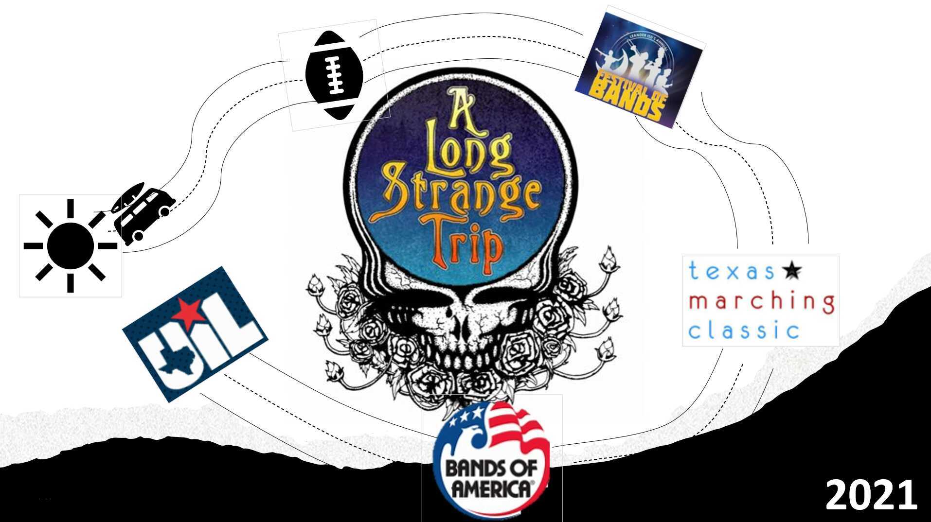 2021 A Long Strange Trip