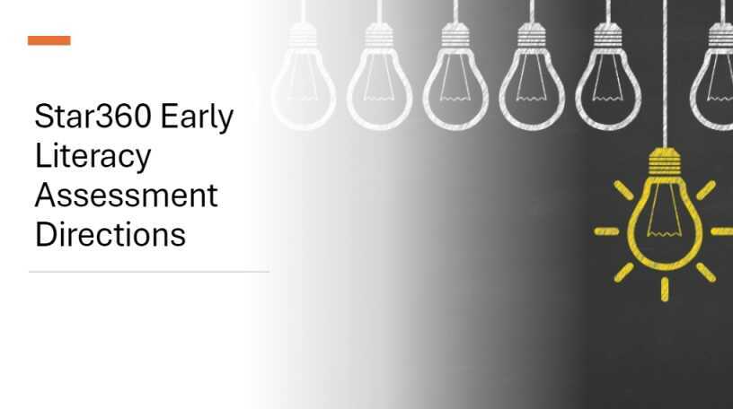 SY24-25 Star360 Early Literacy Assessment Directions