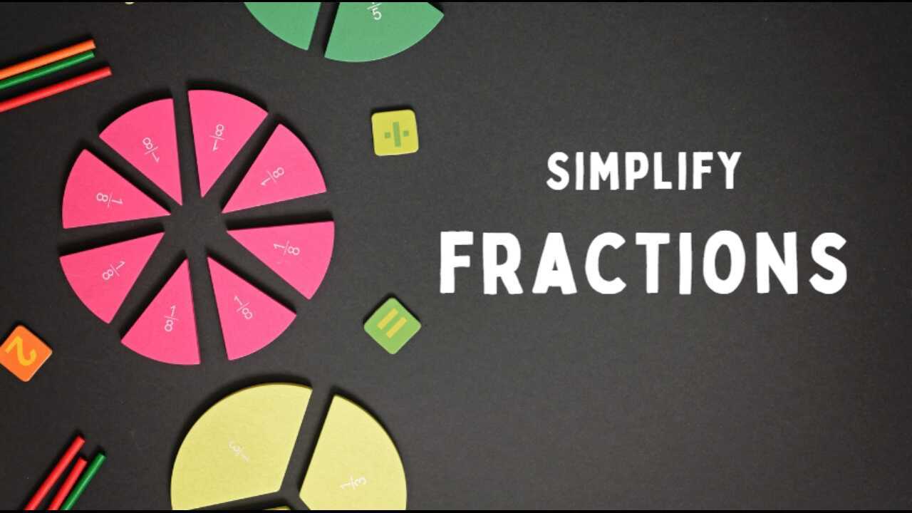 Simplify Fractions