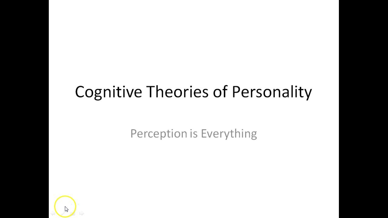 Cognitive Personality Theory