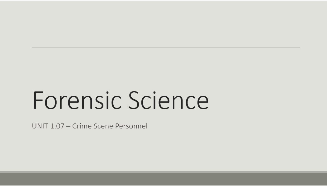 Forensic Science Unit 1.07
