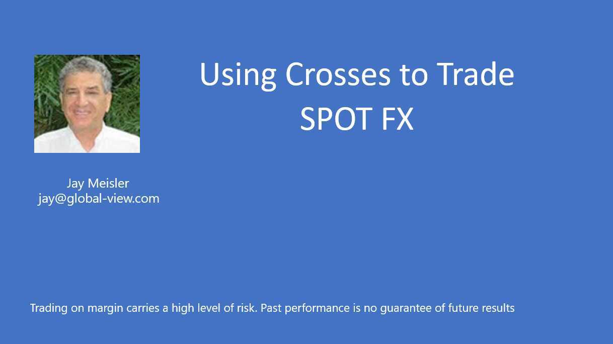 Using Crosses to Trade Spot FX