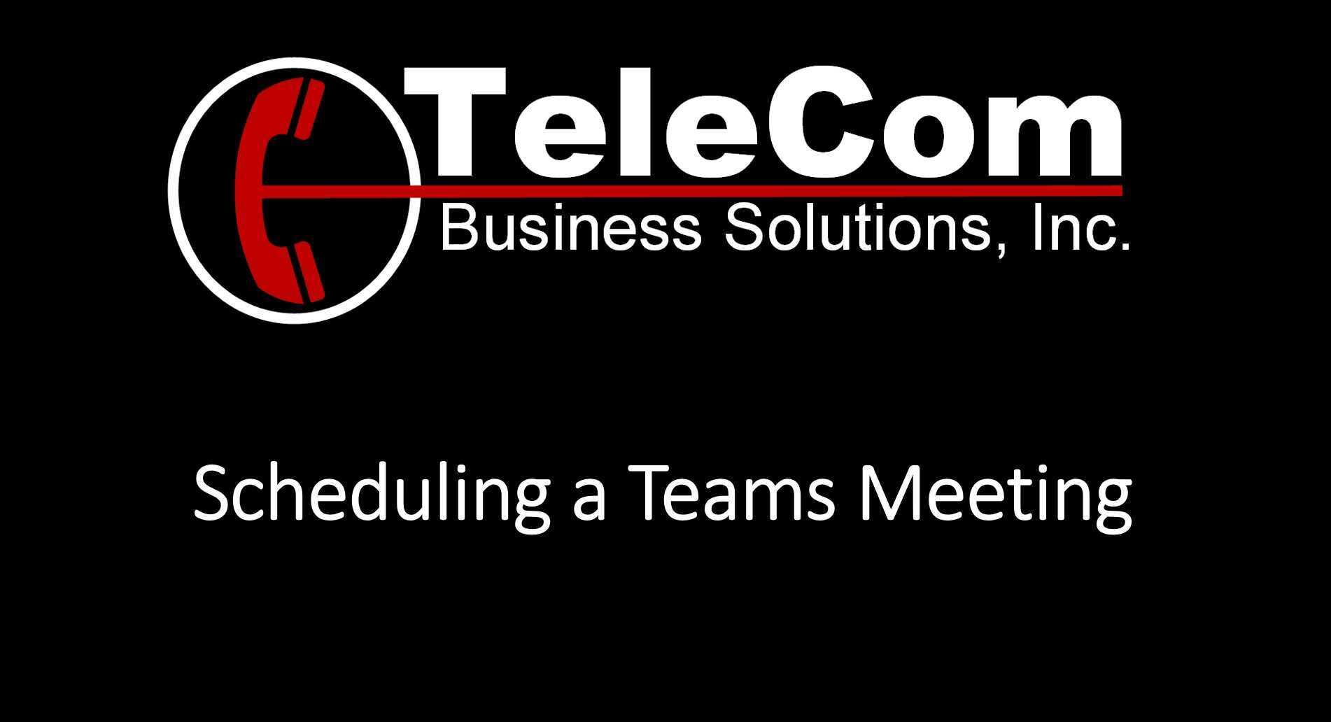 Telecom - Scheduling a Teams Meeting
