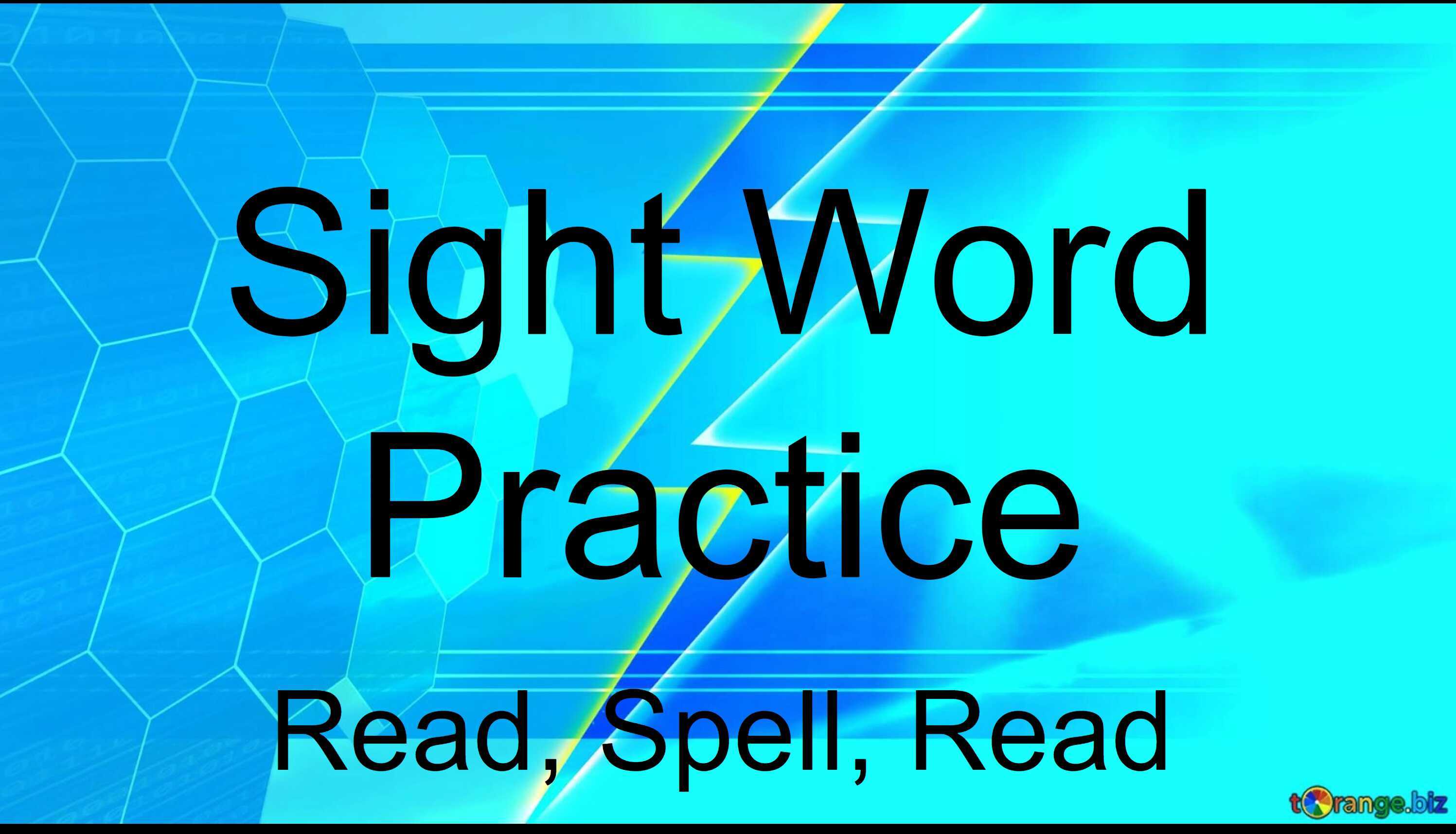 Lucas Sight Word Practice 1