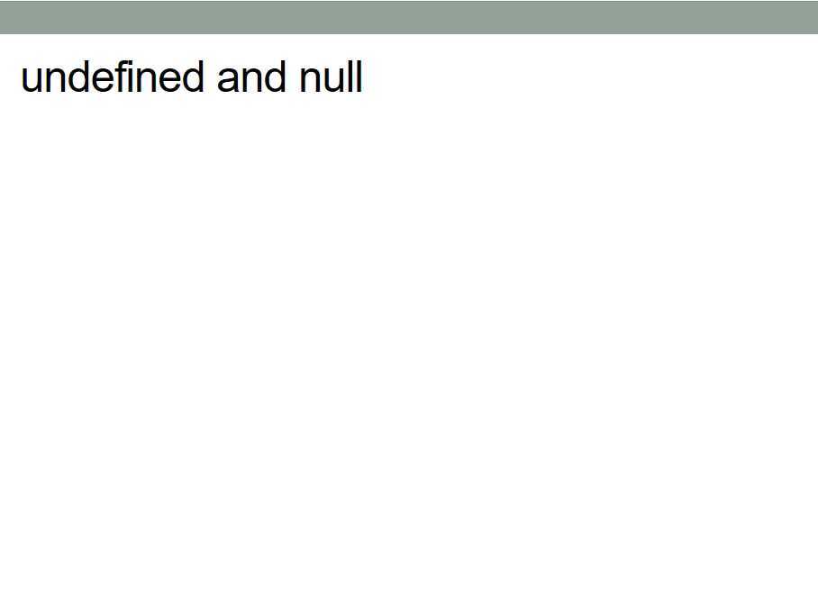 Undefined, nul, NaN, Infinity, Objects and Arrays