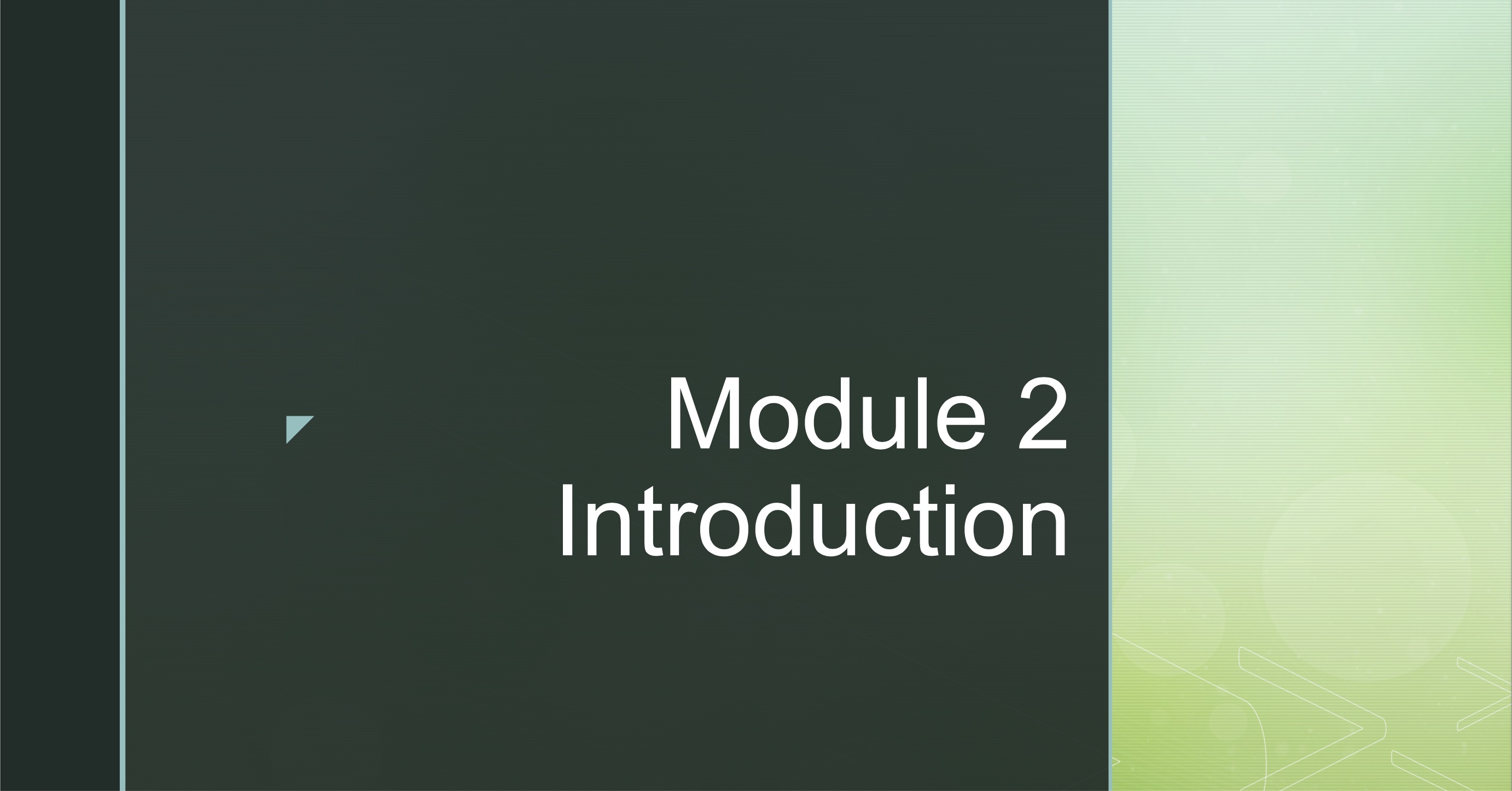 module 2 overview